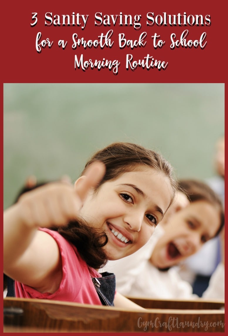 3 Sanity Saving Morning Routine Solutions for Back to School - Gym ...
